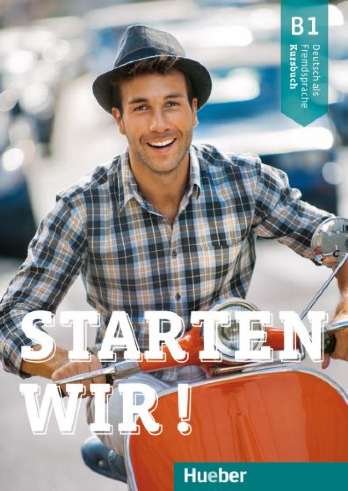 Starten wir! B1 Kursbuch - Worldwide Bildungswerk WWB
