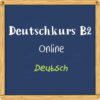 B2 Deutschkurs nach Ihrem Zeitplan - Worldwide Bildungswerk WWB